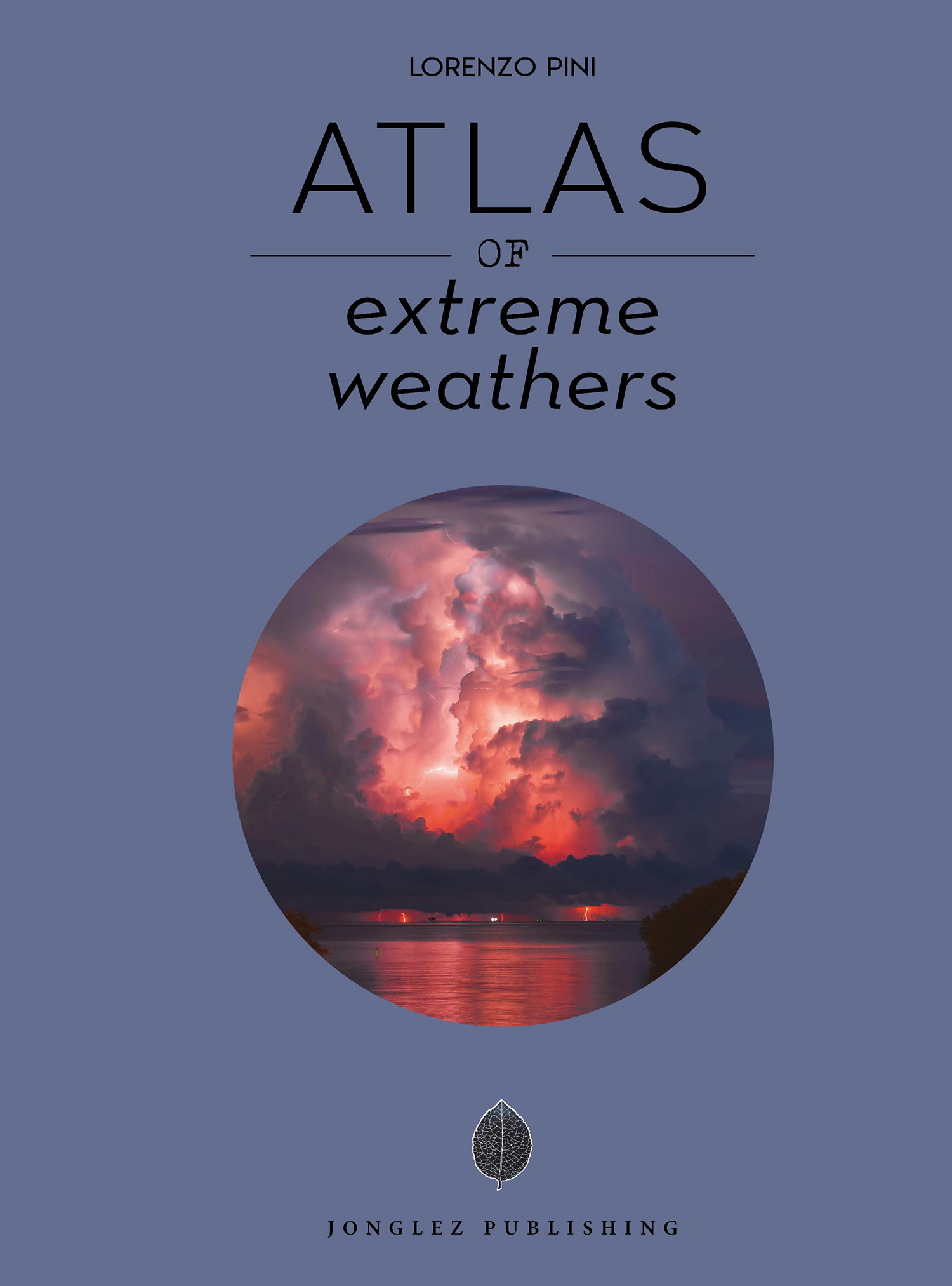 Atlas of Extreme Weathers | Heartwood Publishing