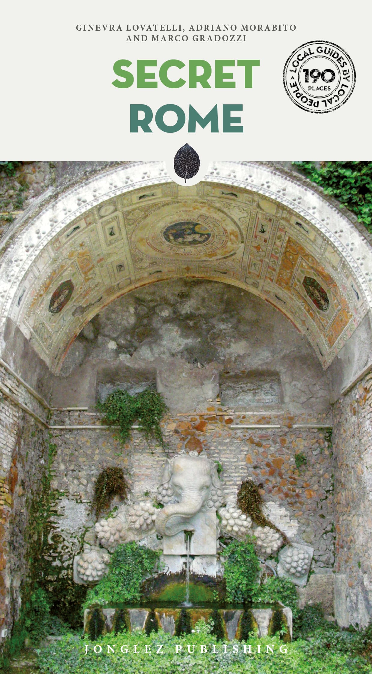 Secret Rome Guide - A guide to the unusual and unfamiliar | Heartwood ...